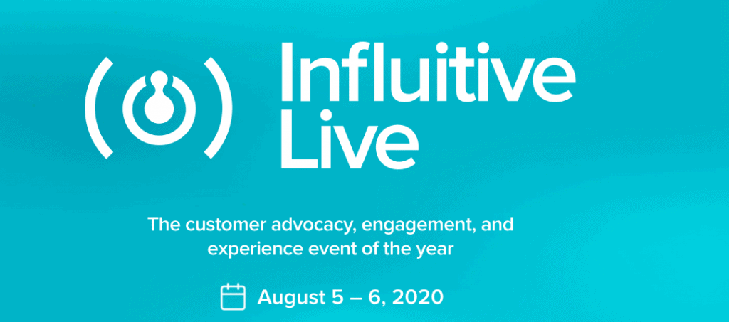 Influitive Live 2020 Recap - Colliver Technology Group